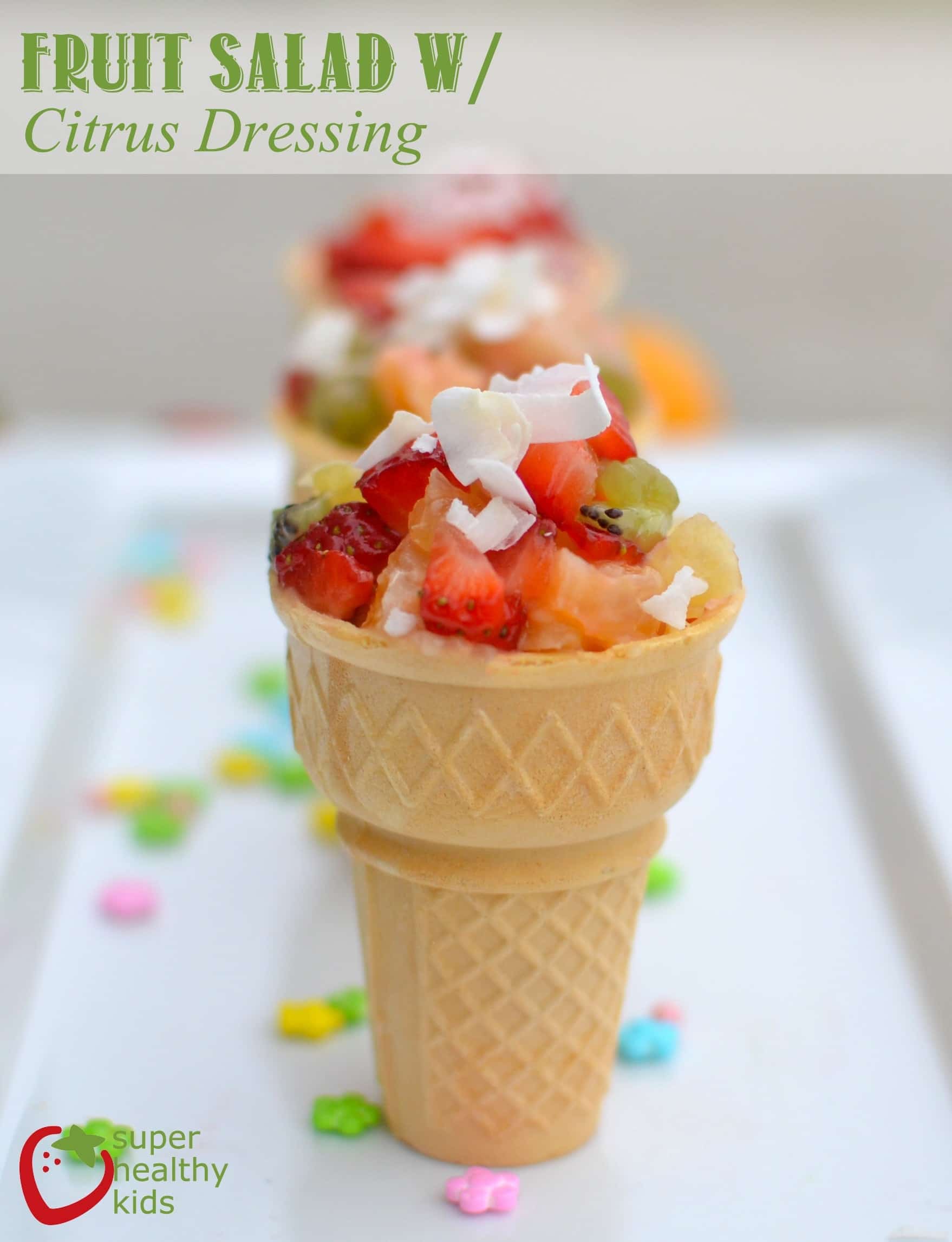 Fruit Salad With Citrus Dressing Recipe Super Healthy Kids