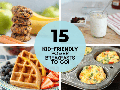 Kid-Friendly Power Breakfasts on the Go - Super Healthy Kids